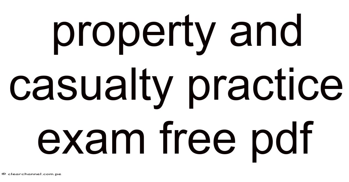 Property And Casualty Practice Exam Free Pdf